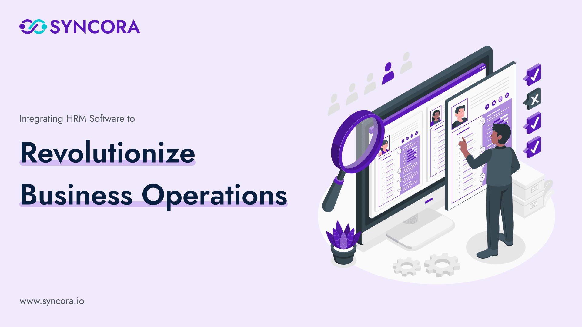 Syncora Blog | Insights on HR Software & Business Solutions